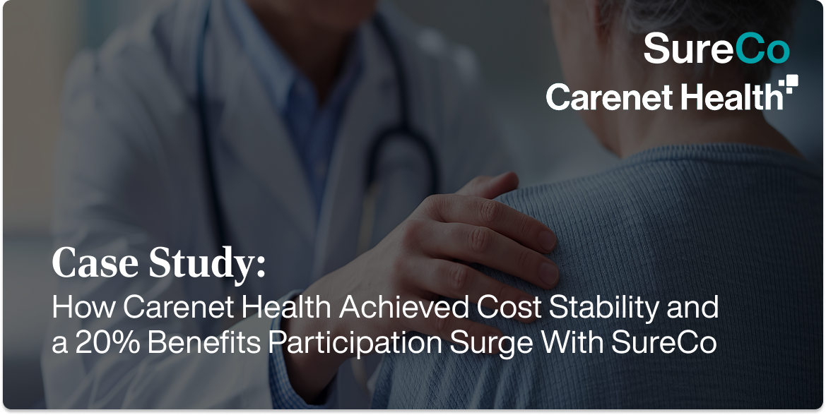 Carenet Health Boosted Participation & Cut Costs With a SureCo ICHRA