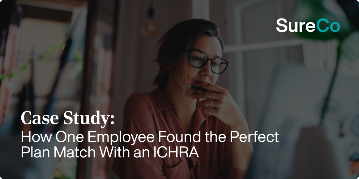 Finding the Perfect ICHRA Plan Match | Employee Savings Success with SureCo